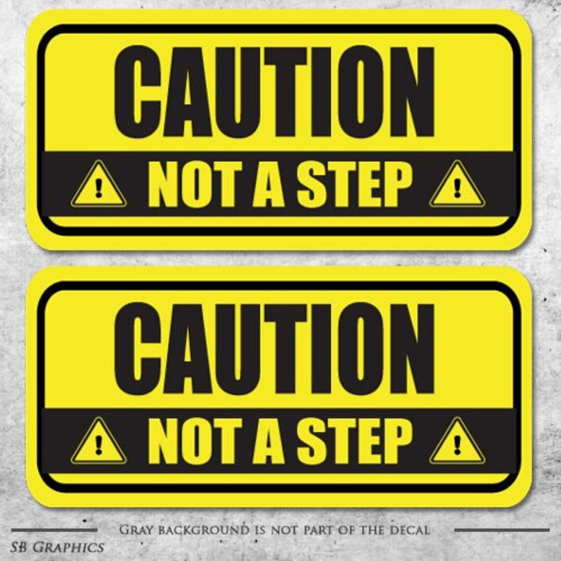 2x Caution Not A Step Decal Sticker Vehicle Truck Van Safety Caution ...