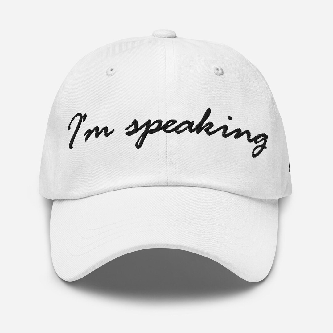 I'm Speaking Embroidered Hat, Harris for President Baseball Cap, 2024 ...