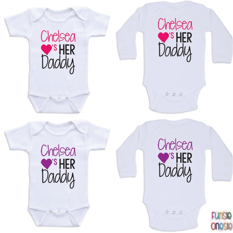 Custom Baby Clothes chelsea Loves Her Daddy Short - Etsy