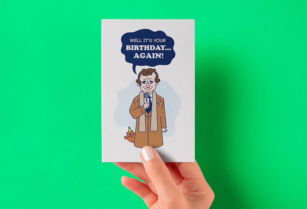 Well It's Your Birthday Again! Groundhog Day Greeting Card - Bill ...