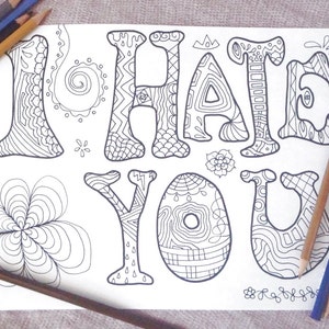 I Hate You Adult Coloring Book Page Ex Boyfirend Divorce Coworker Joke ...