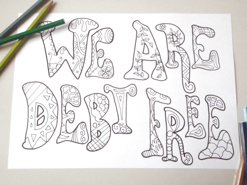 We Are Debt Free Coloring Colouring Book Page Instant Download - Etsy