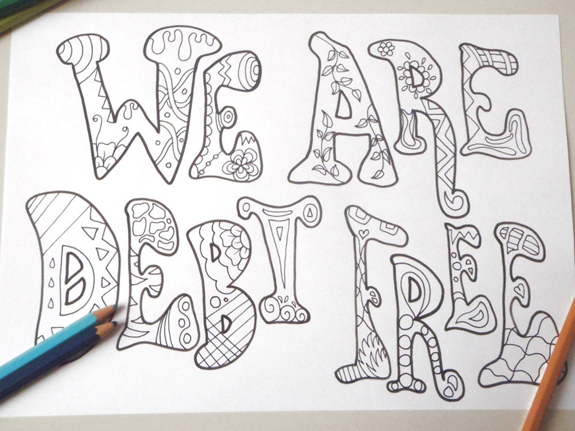 We are debt free coloring colouring book page instant download | Etsy