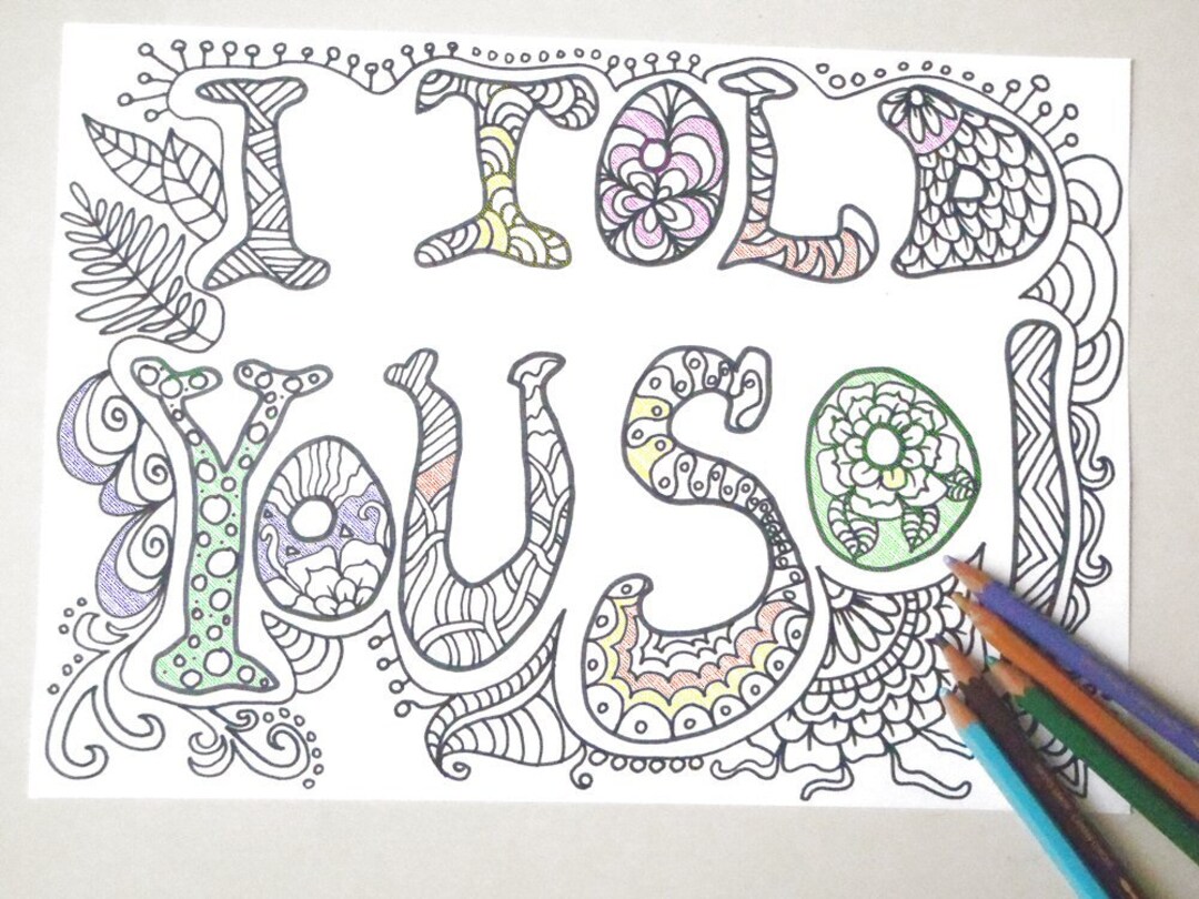 Instant DOWNLOAD I Told You so Coloring Book Page Colouring Image Funny ...