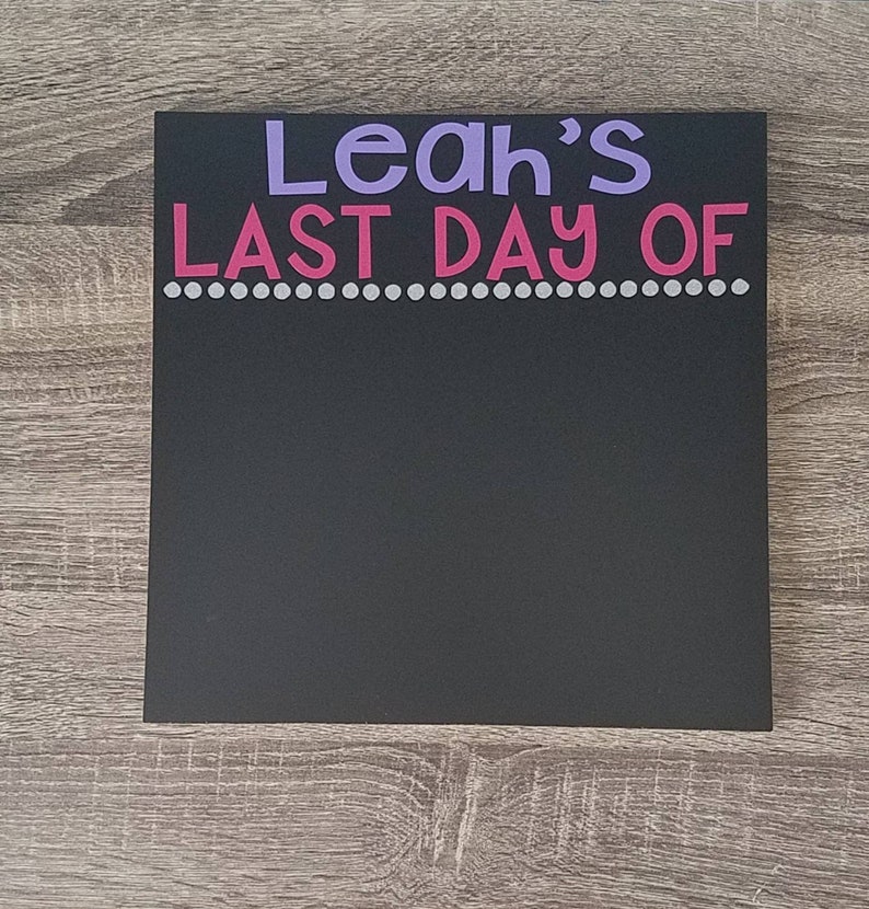 First Day of School Chalkboard / Last Day of School Chalkboard - Etsy