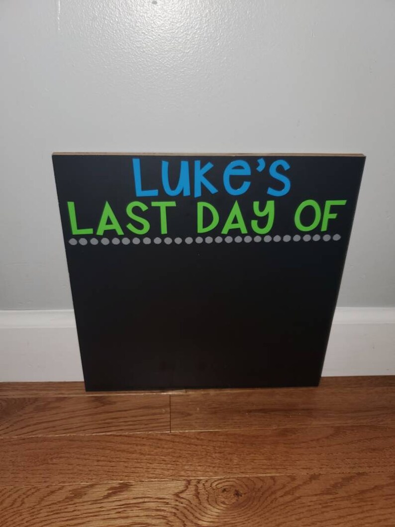 First Day of School Chalkboard / Last Day of School Chalkboard - Etsy