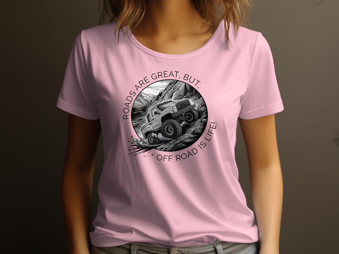 Off Road Adventure T-shirt, off Road is Life Graphic Tee, Classic off Road Vehicle Shirt, Nature ...