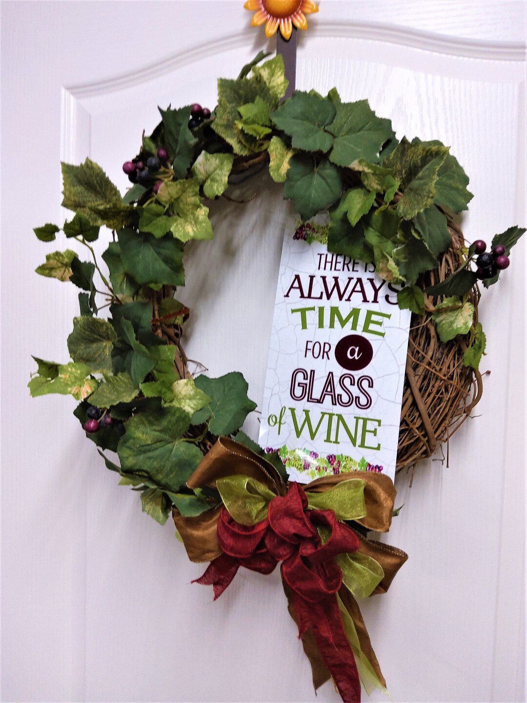 Grapevine Wreath With a Sign Saying "always Time for a Glass of Wine ...