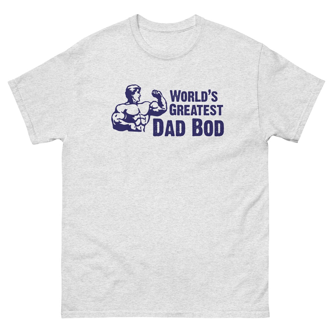 World's Greatest Dad Bod - Etsy