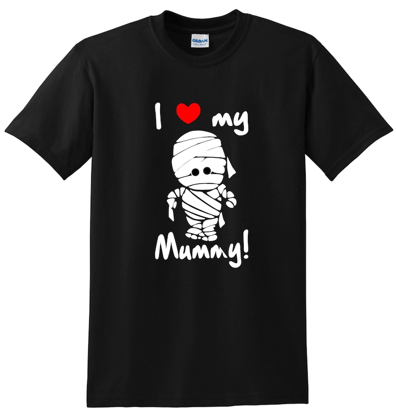 I Love My Mummy Tee I Love My Mummy Halloween Shirt One | Etsy