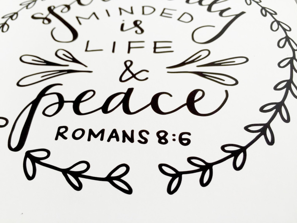 INSTANT DOWNLOAD to Be Spiritually Minded is Life and Peace - Etsy
