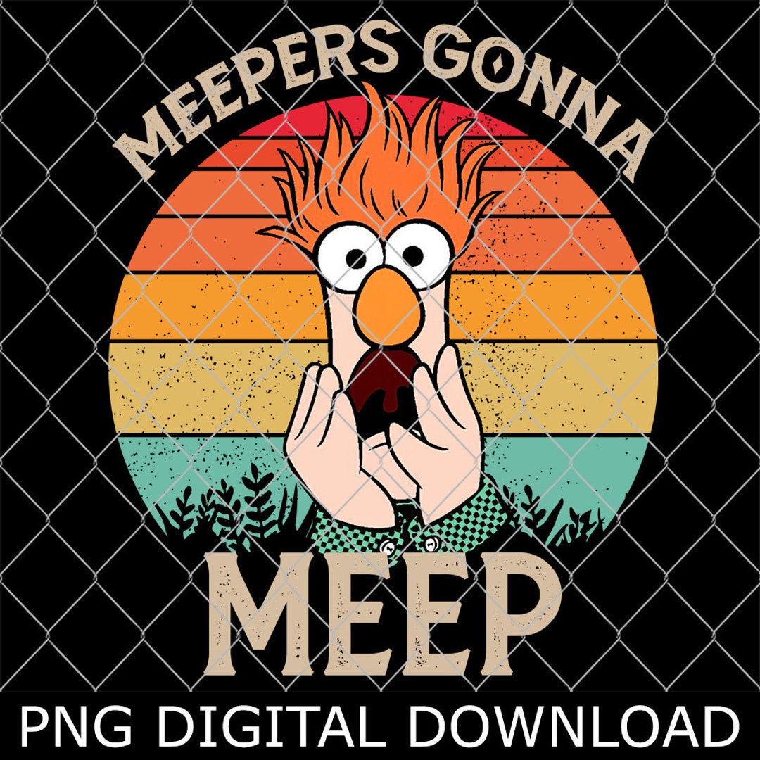 Beaker Muppets Funny Show Png, Beaker Muppet Meepers Gonna Meep Vintage ...