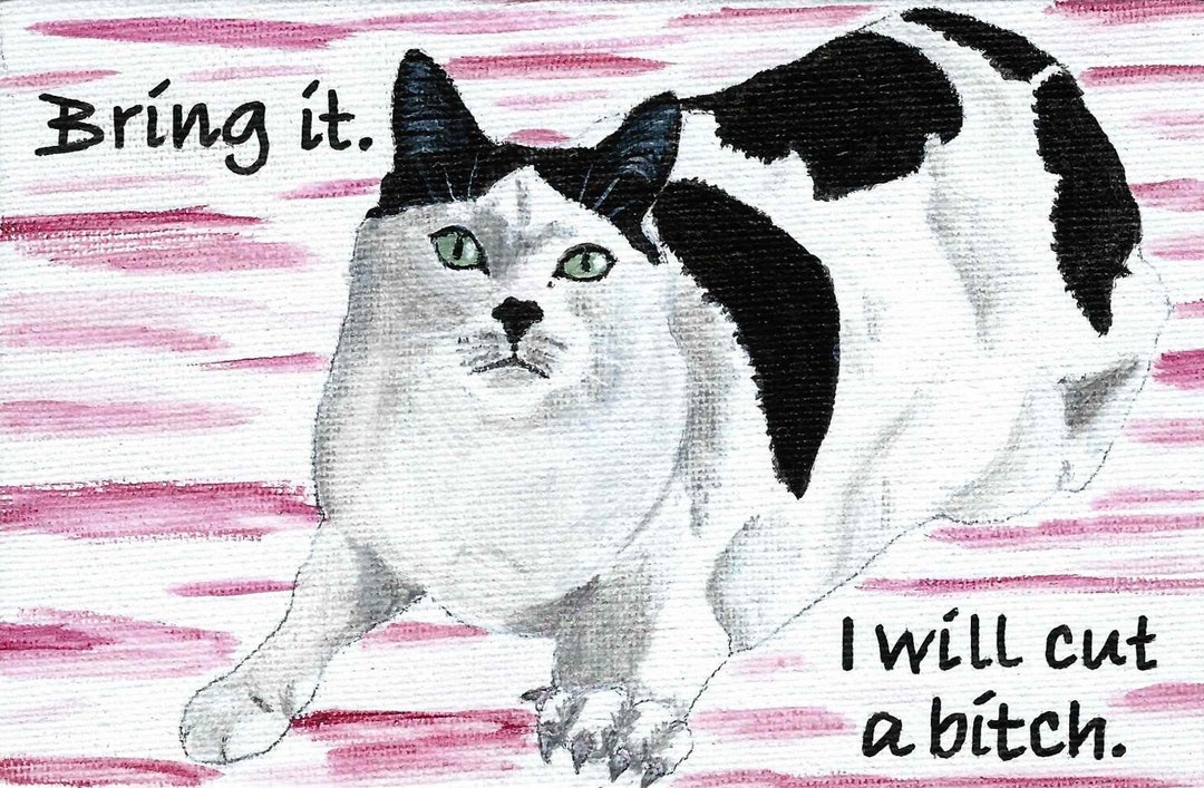 Print of Sweary Cat Painting bring It. the - Etsy