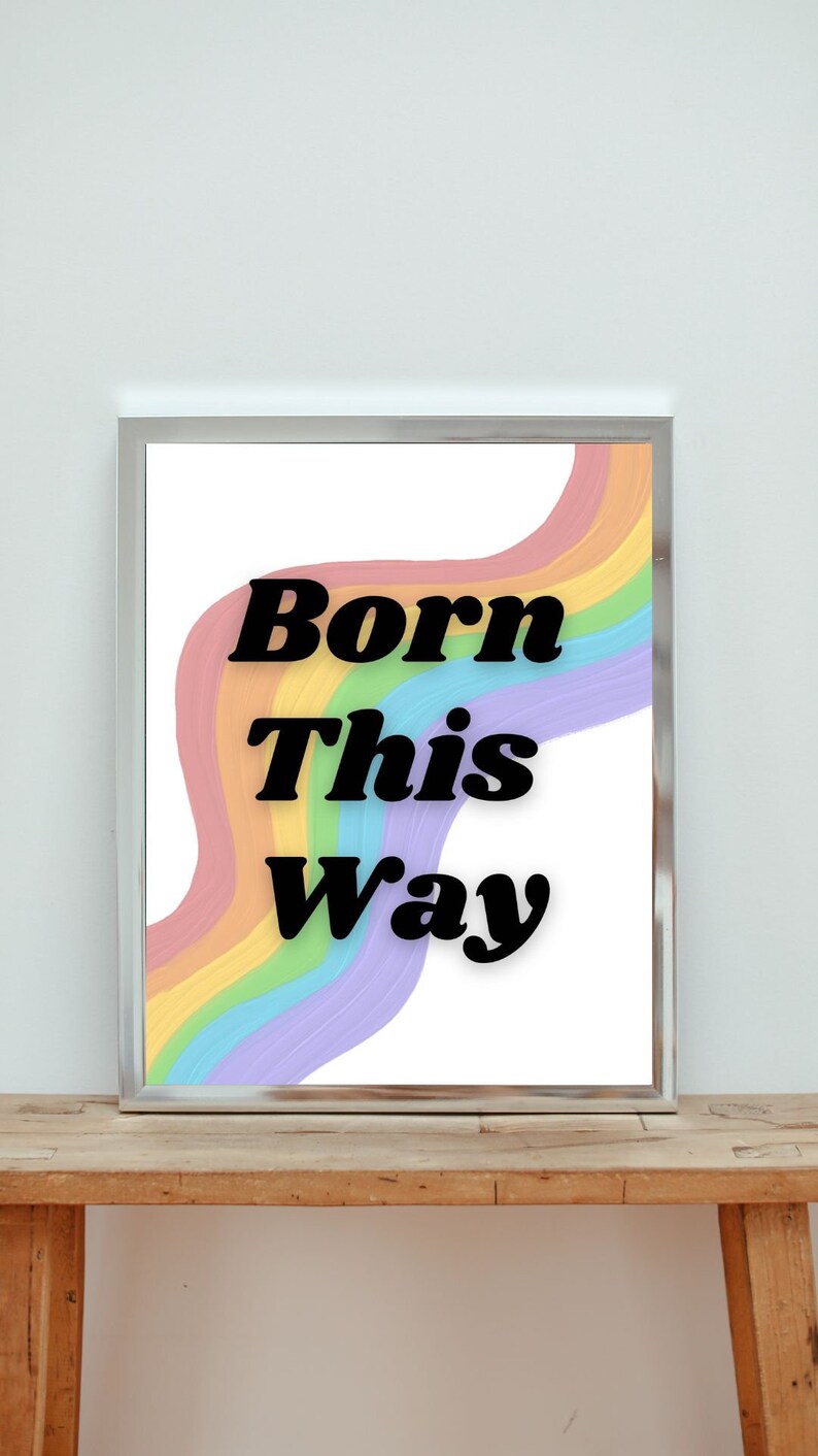 LGBTQ Pride Instant Digital Download Art Print, Born This Way Inclusive ...