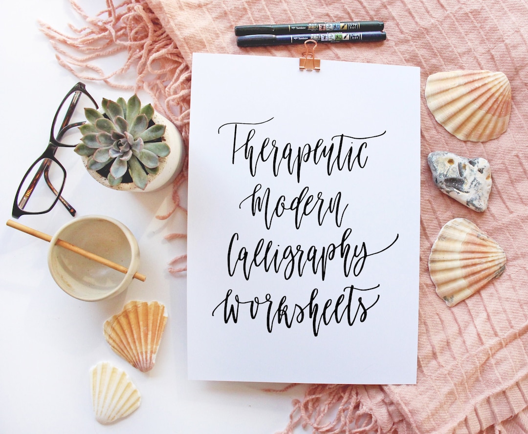 Therapeutic Modern Calligraphy Practice Sheets - Brush Lettering ...