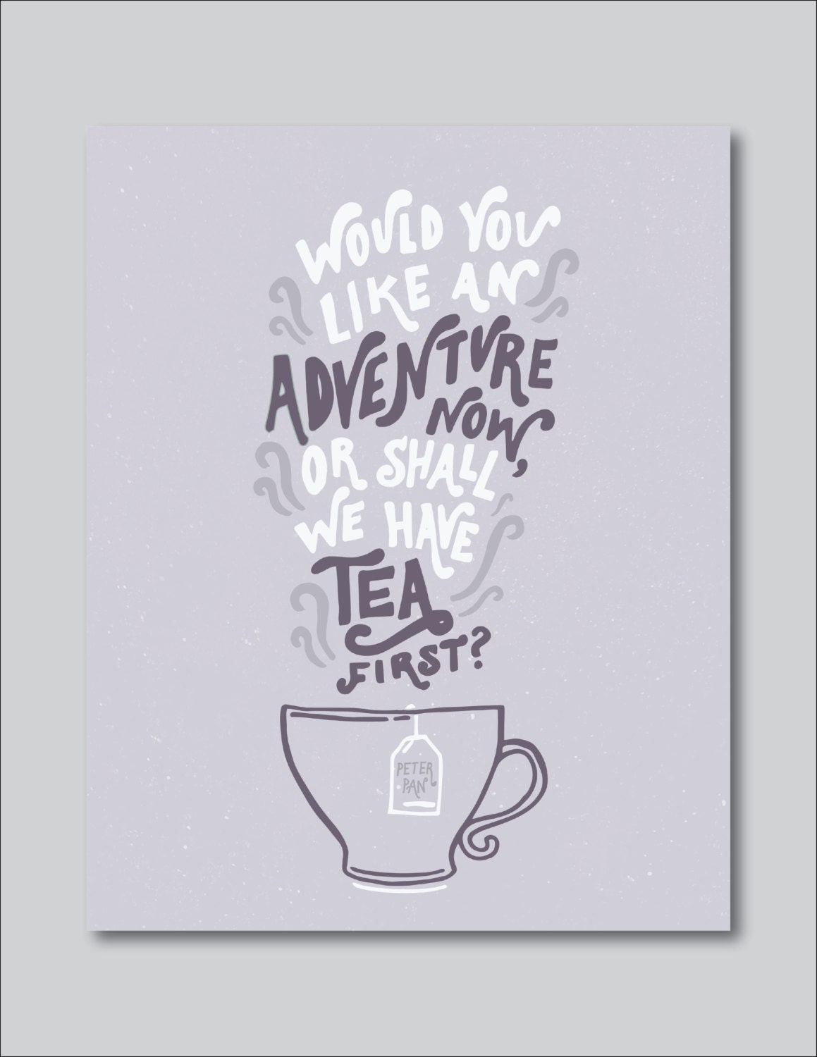 Tea by Peter Pan Hand Lettered Print 8x10 Digitally Printed - Etsy