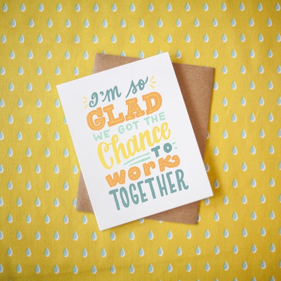 I'm So Glad We Got The Chance To Work Together Greeting | Etsy