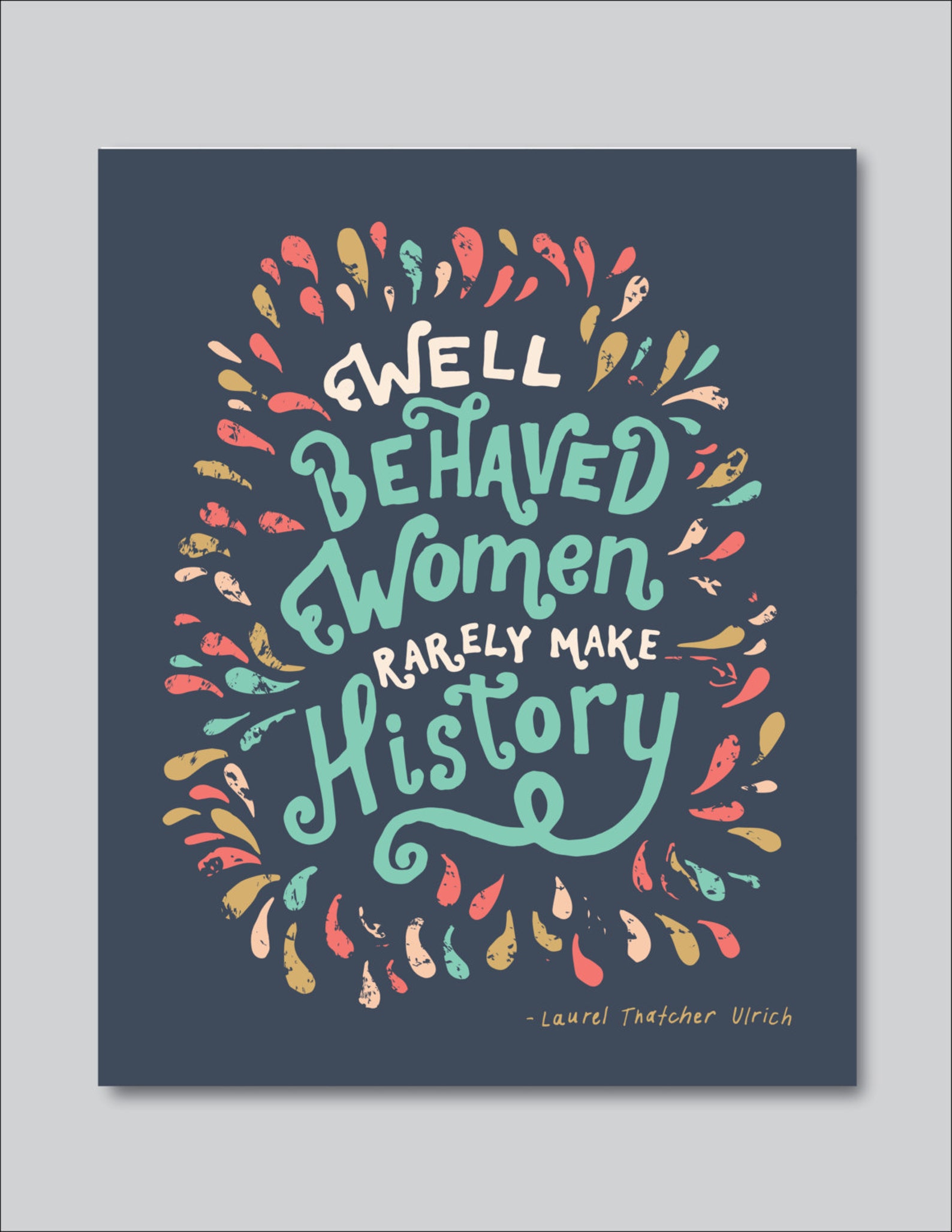 Well Behaved Print Hand Lettered 8x10 Digitally Printed - Etsy
