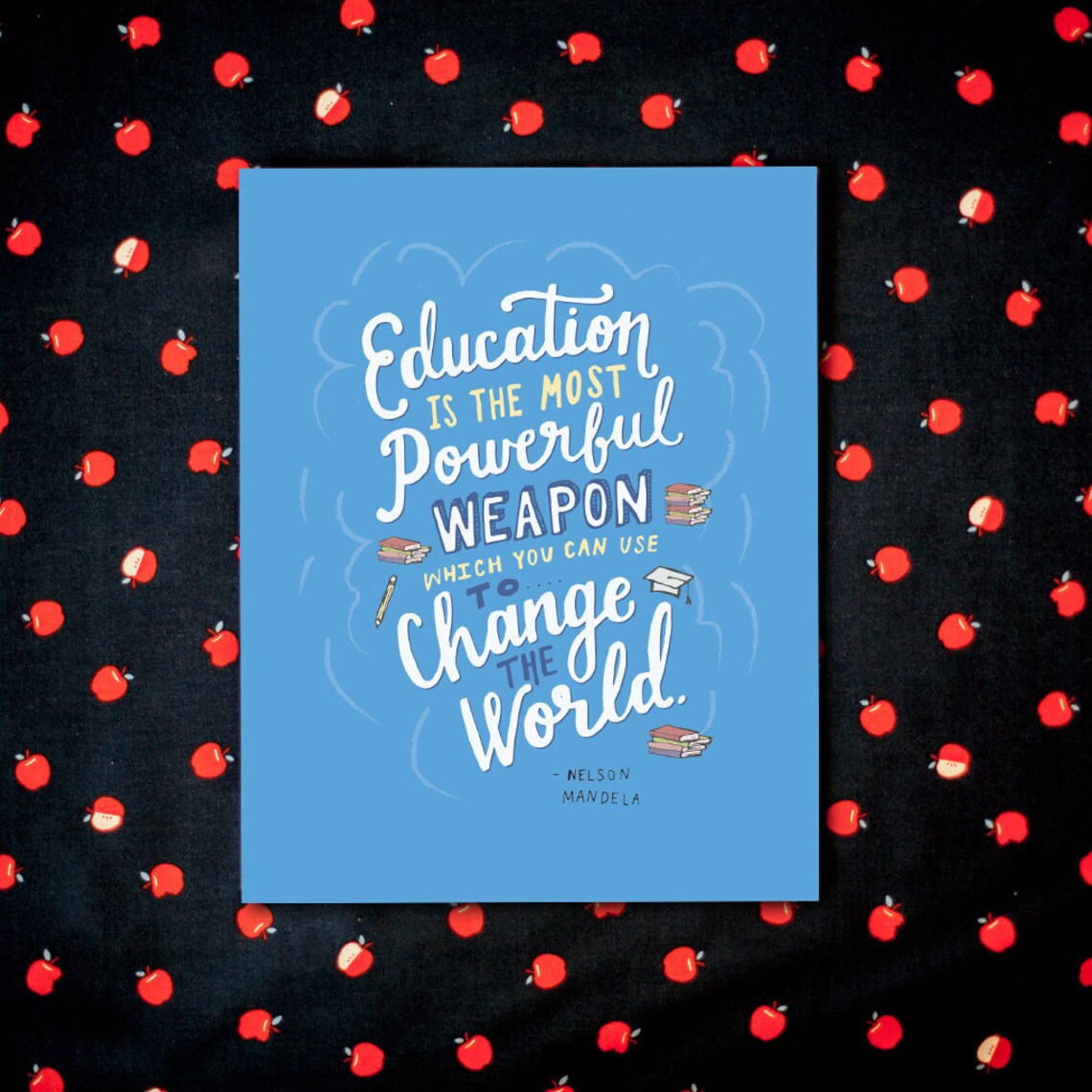 Education is the Most Powerful Weapon Nelson Mandela Hand Lettered ...