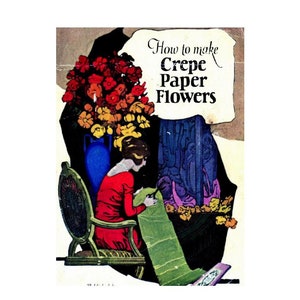 How to Make Crepe Paper Flowers Vintage E-book How to Make 30 Flowers ...