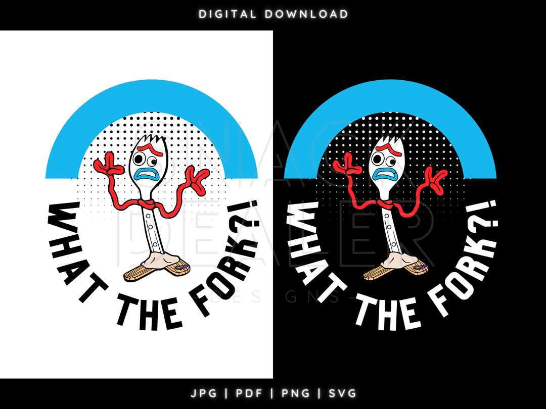 Funny Forky Design Quote Digital Download Toy Story Design - Etsy