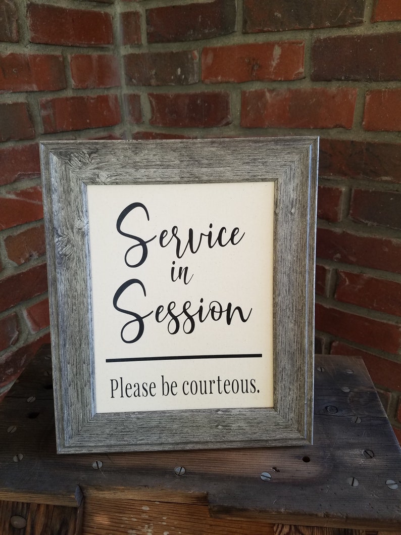 Service in Session Sign be courteous sign therapy sign be | Etsy