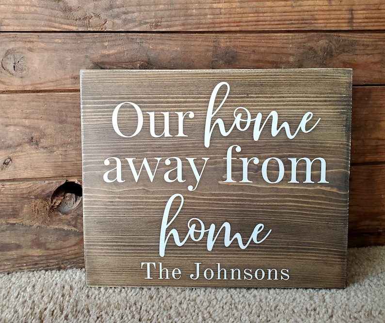 Home Away From Home Wood Sign. Our Home Away From Home - Etsy
