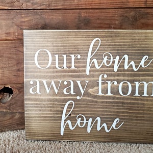 Home Away From Home Wood Sign. Our Home Away From Home - Etsy