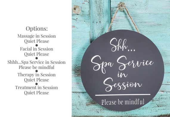 Spa Service in Session Sign Quiet Please Sign Round Welcome | Etsy