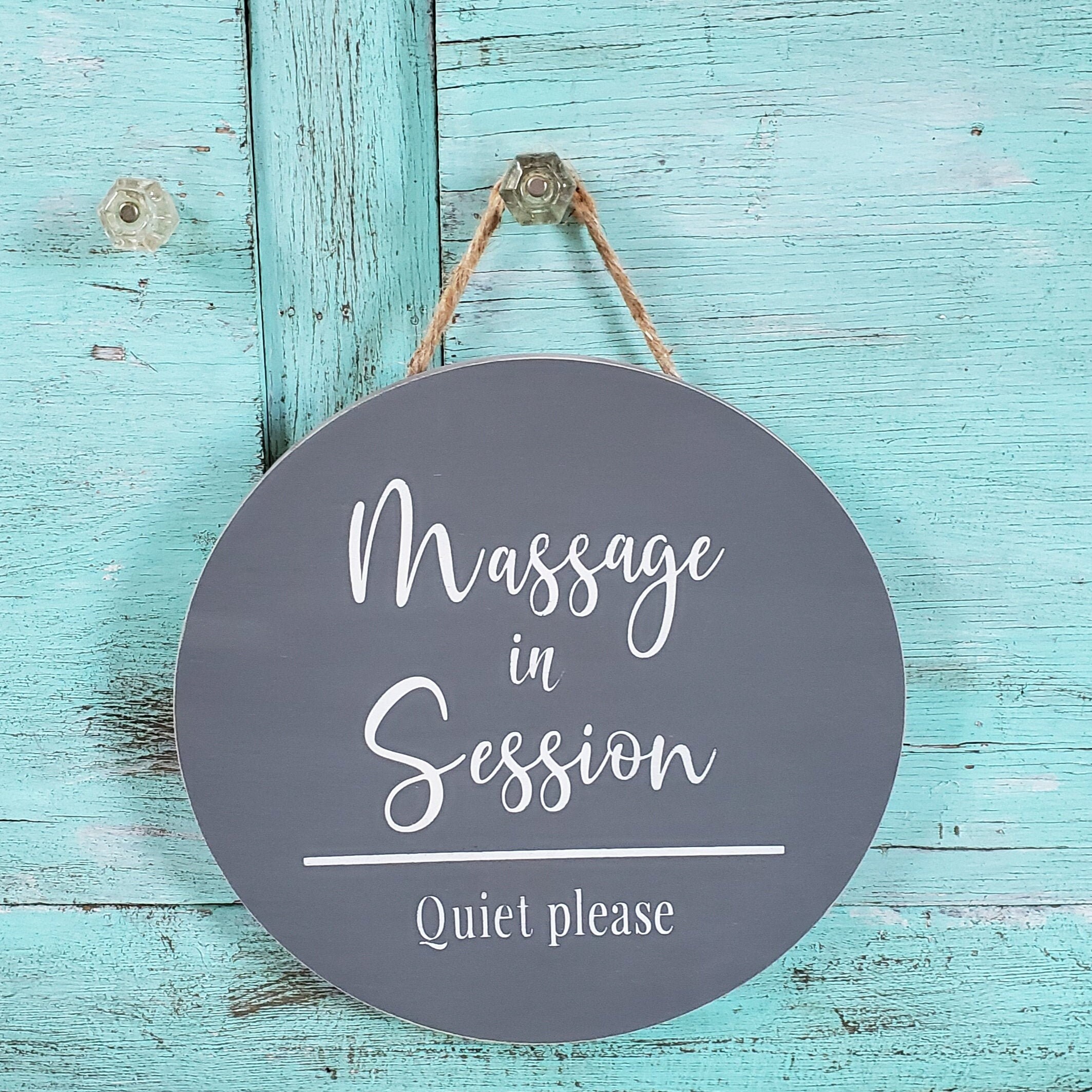Massage in Session Sign Quiet Please Sign Round Welcome Sign Therapy ...