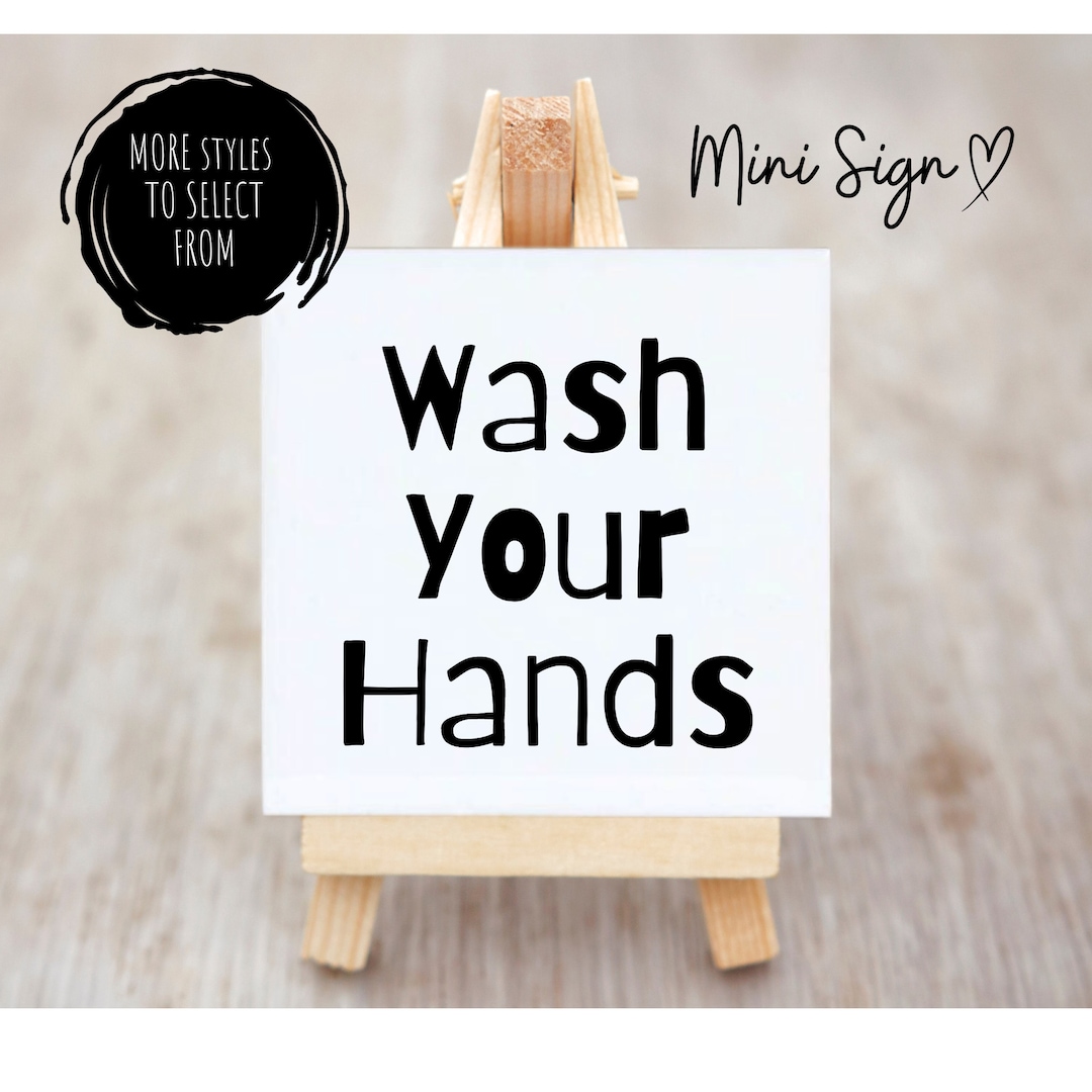 Wash Your Hands Sign for Bathroom Sign Wash Hands Sign Mini Bathroom ...