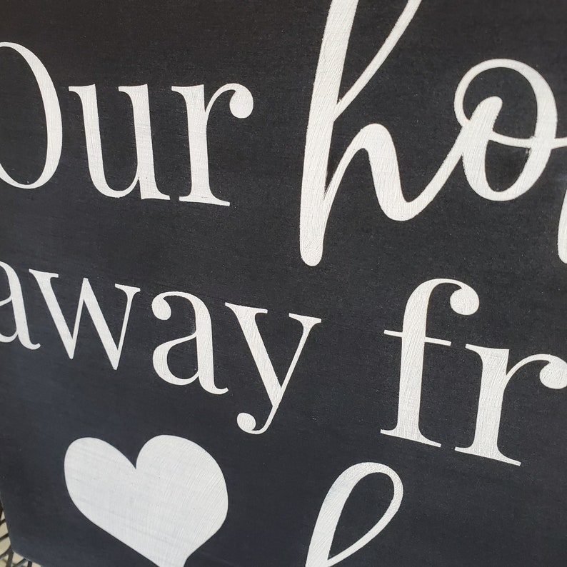 Home Away From Home Wood Sign. Our Home Away From Home - Etsy