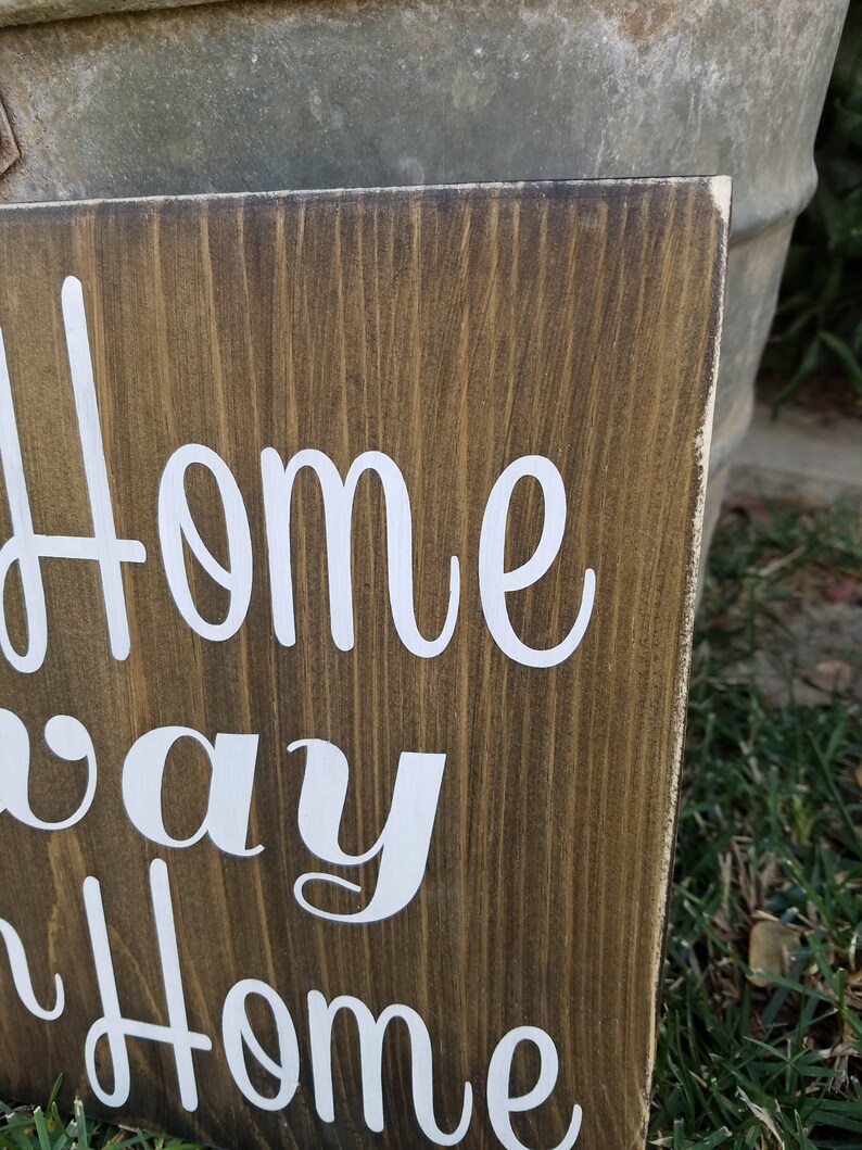 Home Away From Home wood Sign. Our home away from home | Etsy