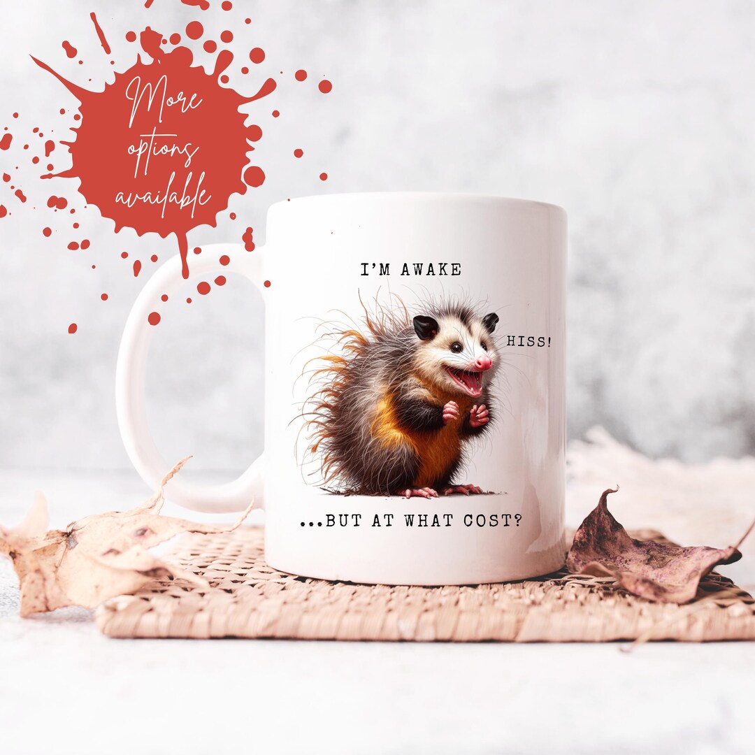 Possum Mug Funny Possum Coffee Mugs Possum Coffee Cup Possum Gifts for ...