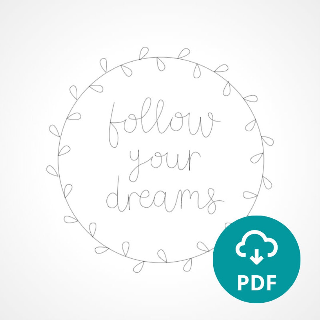 Follow Your Dreams - Embroidery Pattern PDF With Instructions | Instant ...