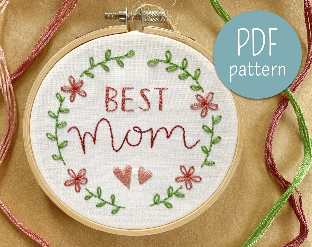 Best Mom Embroidery Pattern PDF With Instructions Instant - Etsy