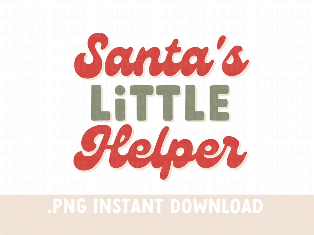 Santa's Little Helper Png, Trendy Christmas Tshirt Design, Christmas ...