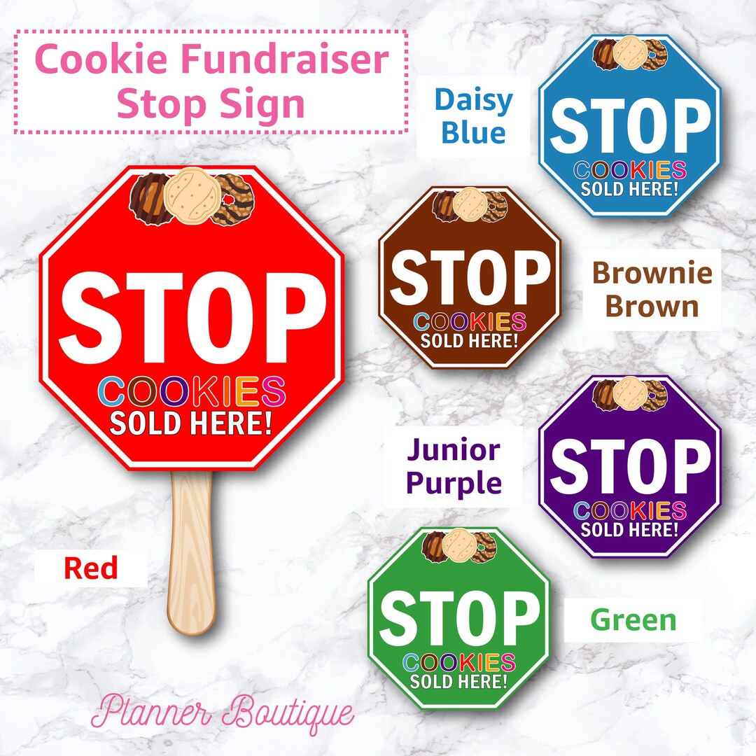 Printable Cookie Fundraiser Stop Cookies for Sale Here Sign Flyer Girl ...