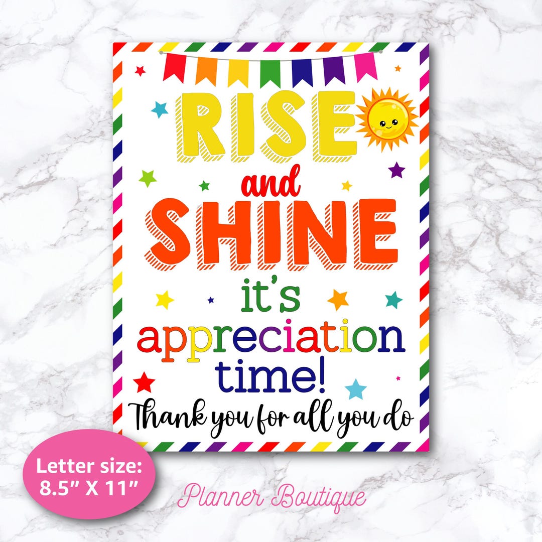 Rise and Shine Appreciation Sign: Teacher, Nurse, Employee Thank You ...