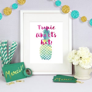 Tropic Like Its Hot, Cute Wall Art, Funny Wall Art, Typography Art ...