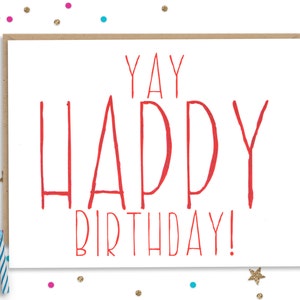 Yay Happy Birthday Happy Birthday Card Birthday Card Funny | Etsy