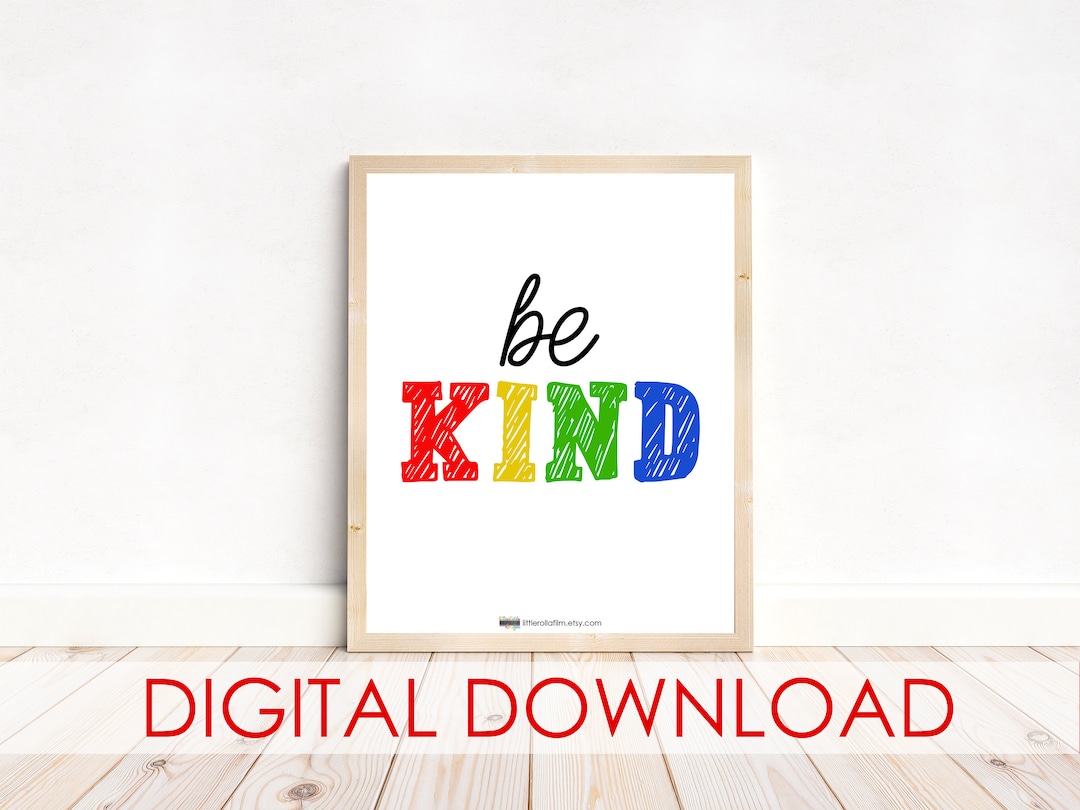 Printable Poster, Be Kind Poster, Digital Download, Kindness Poster ...