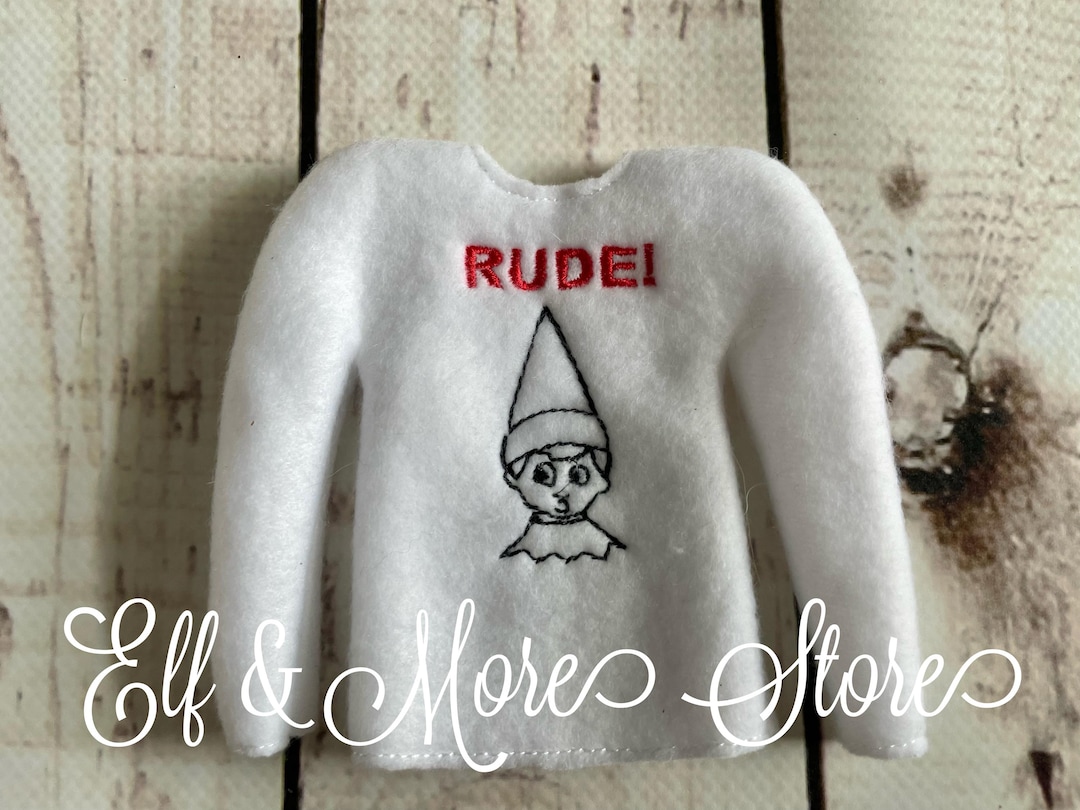 Ready to Ship Custom Christmas Elf Doll RUDE Sweater Shirt Photo Prop ...