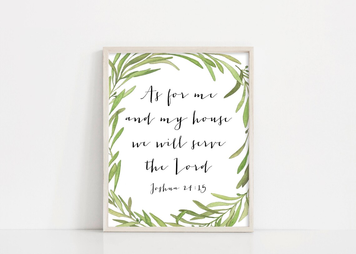 As for Me and My House We Will Serve the Lord Joshua 24 15 - Etsy