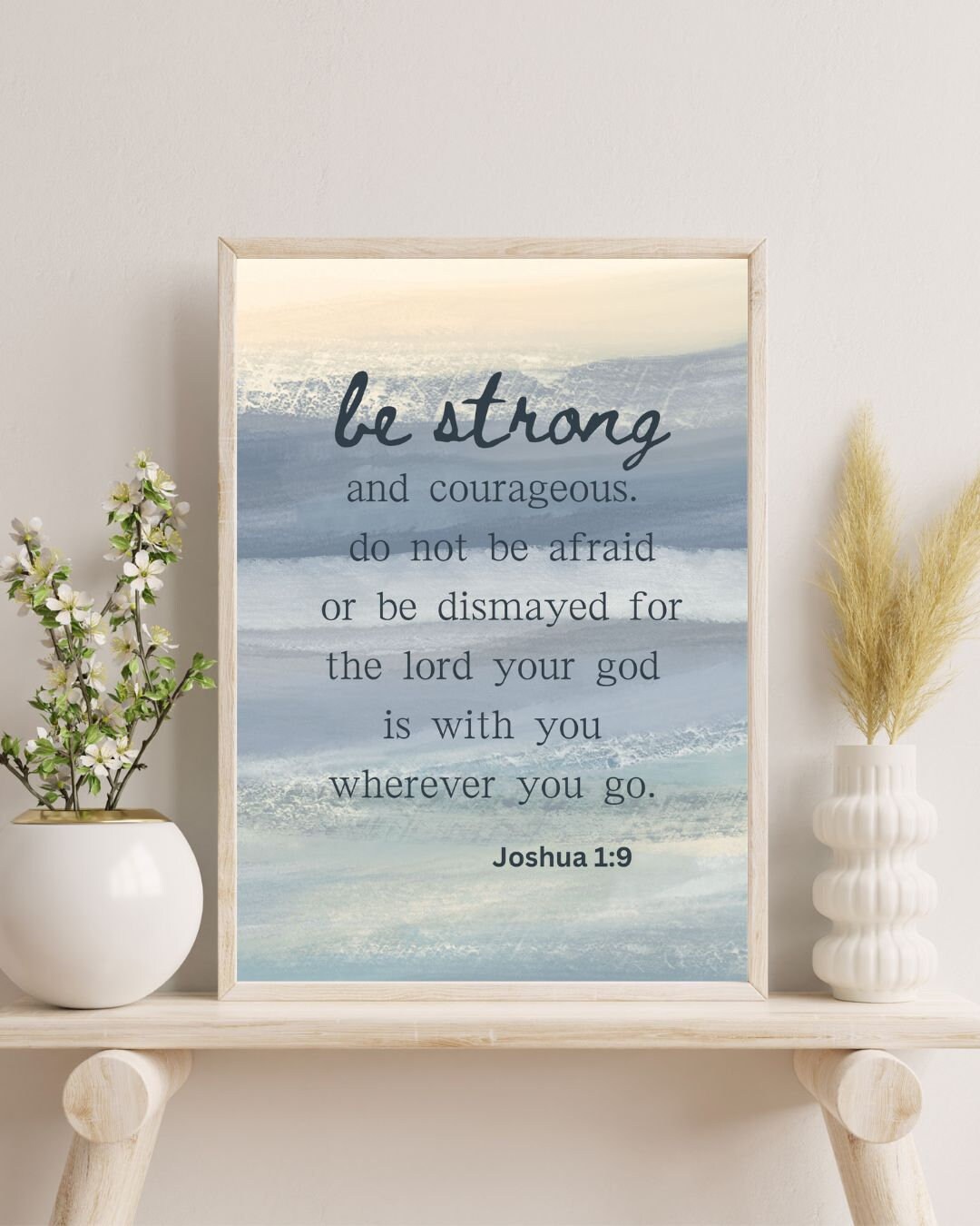 Be Strong and Courageous Wall Art Digital Print. Scripture Bible Verse ...