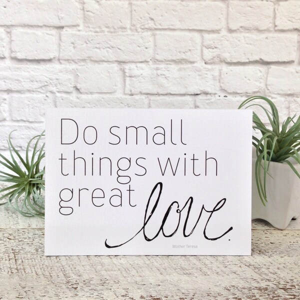 Do Small Things With Great Love - Etsy