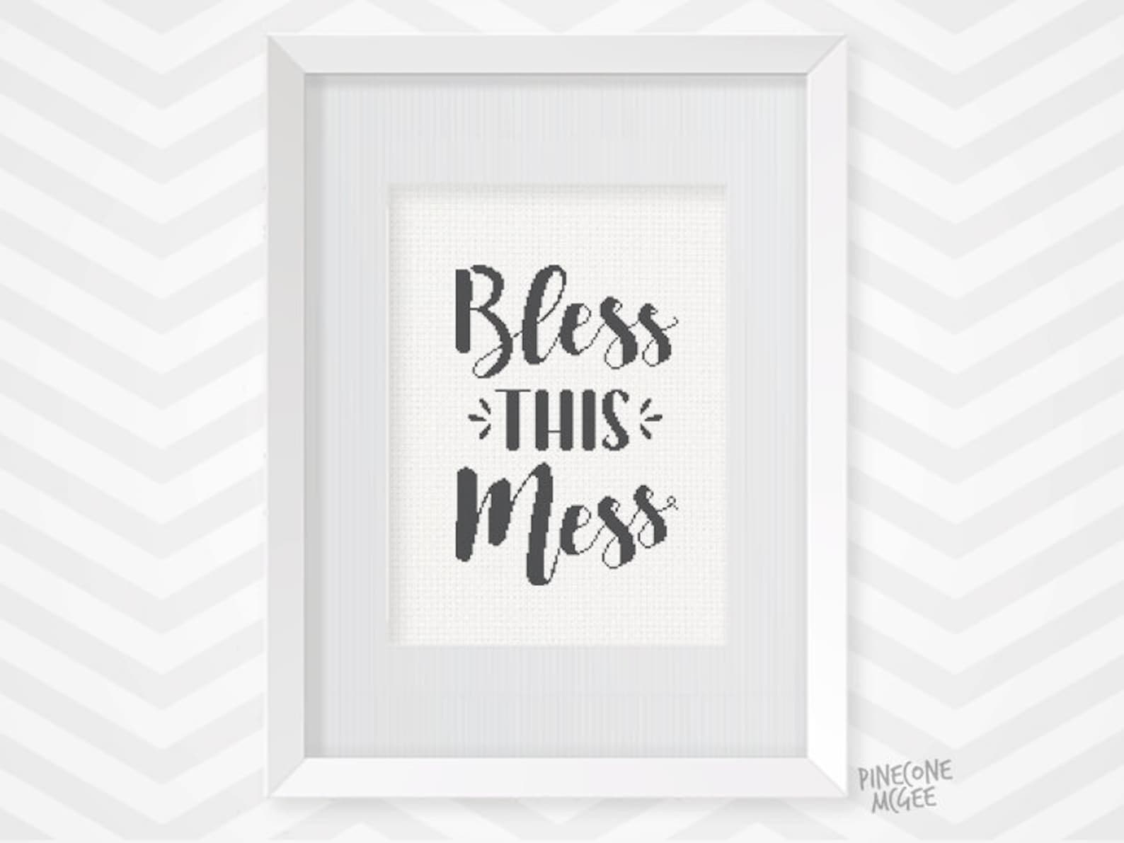 BLESS THIS MESS Counted Cross Stitch Pattern, Easy Housewarming Xstitch ...