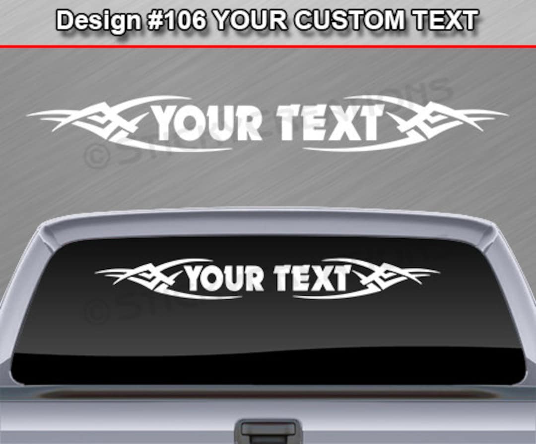Design #106 Personalized Customized Custom Name Text Windshield Decal ...