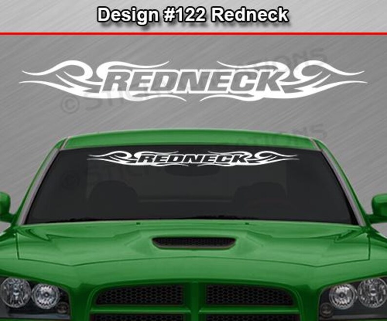 Design #122 REDNECK Decal Sticker Windshield Window Vinyl Graphic ...