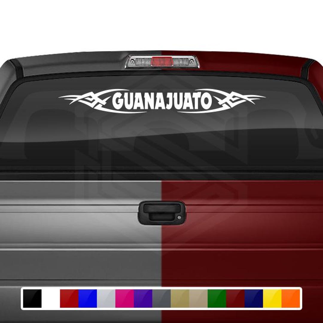 Design #106 GUANAJUATO MX Mexico Decal Sticker Windshield Window Vinyl ...